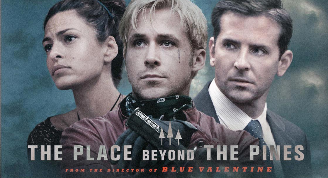 Review The Place Beyond The Pines Spacecortezwrites